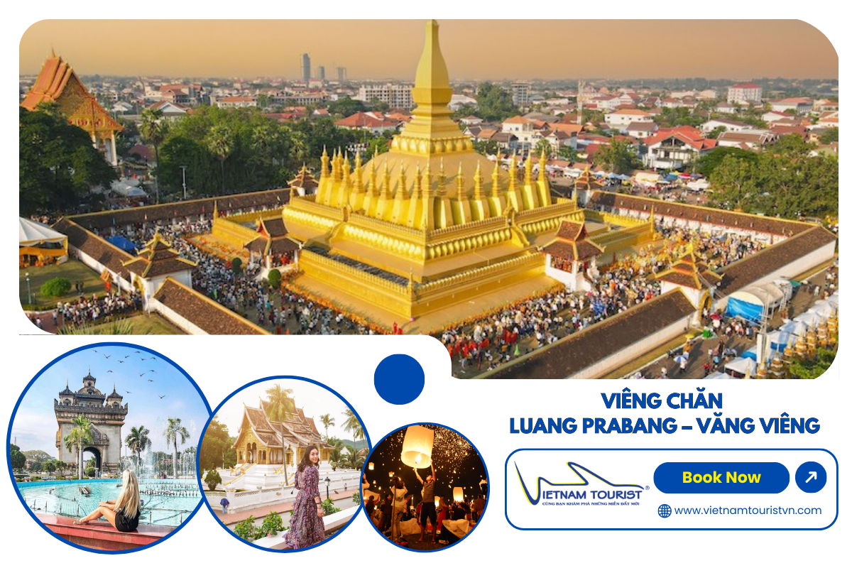 TOUR LÀO - VIÊNG CHĂN - LUANG PRABANG - VĂNG VIÊNG